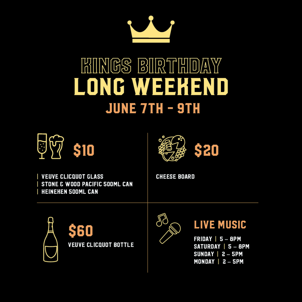 Kings Birthday Long Weekend - Malt Shovel Taphouse